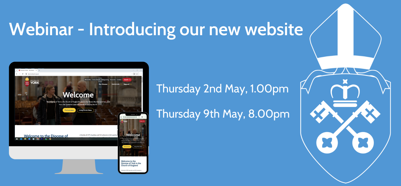 Webinar - Introducing our new website | Diocese of York